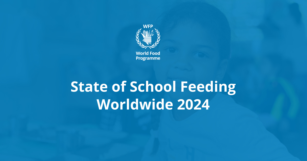 State of School Feeding Worldwide 2024
